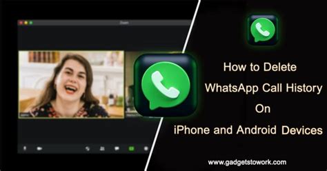 How To Delete WhatsApp Call History On IPhone And Android