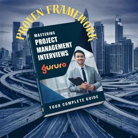Gururo On Linkedin Mastering Project Management Interview Frameworks Your Complete Guide