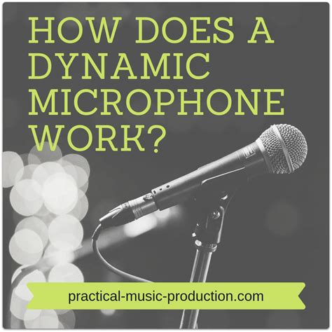 How Does A Dynamic Microphone Work Practical Music Production