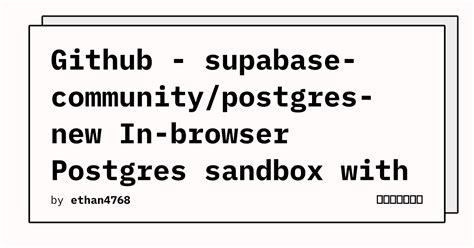 Github Supabase Communitypostgres New In Browser Postgres Sandbox