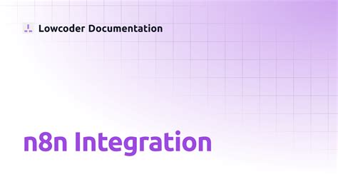 N8n Integration Lowcoder Documentation