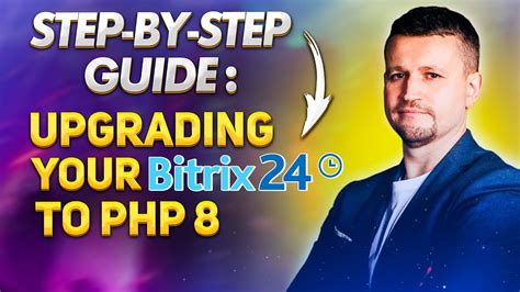 Step By Step Guide Upgrading Your Bitrix To Php Youtube