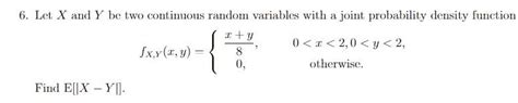 solved 6 let x and y be two continuous random variables