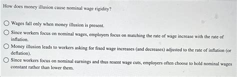 Solved How Does Money Illusion Cause Nominal Wage