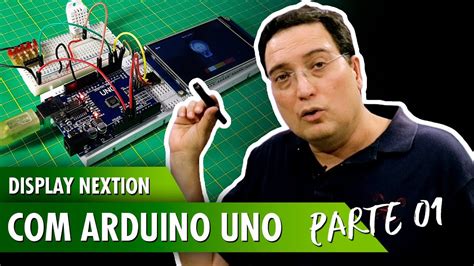 Display Nextion Com Arduino Uno Pt1 Youtube