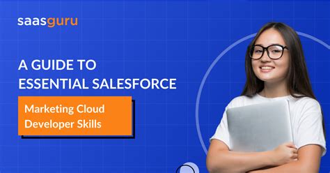 A Guide To Essential Salesforce Marketing Cloud Developer Skills Saasguru