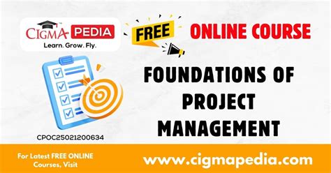 Foundations Of Project Management Free Online Course Cigma Pedia