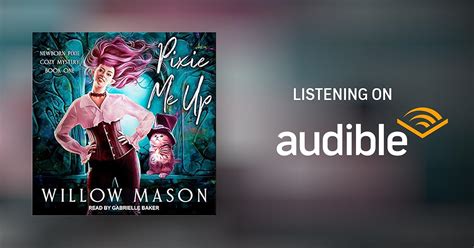 Pixie Me Up Audiobook By Willow Mason