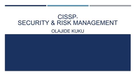 Cissp Security And Risk Management Domain 1 Overview Edited Pptx