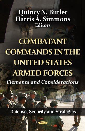 Combatant Commands In The United States Armed Forces Elements And Considerations