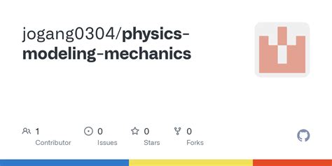 GitHub Jogang Physics Modeling Mechanics