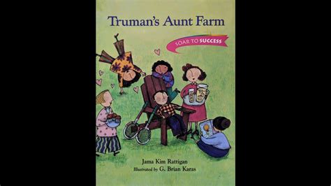 Trumans Aunt Farm Youtube