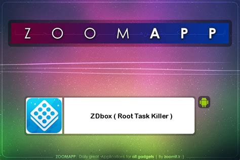 زوم‌اپ Zdbox؛ اپلیکیشنی فوق‌العاده برای مدیریت دستگاه اندرویدی شما زومیت