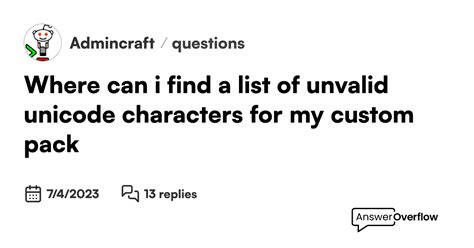 Where Can I Find A List Of Unvalid Unicode Characters For My Custom Pack Admincraft