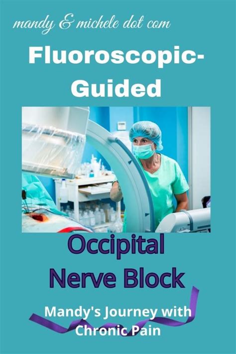 Fluoroscopic Guided Occipital Nerve Block By Mandy