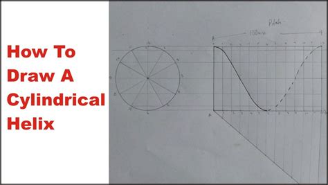 How To Draw A Helix In Engineering Drawing How To Draw A Cylindrical Helix Curve What Is