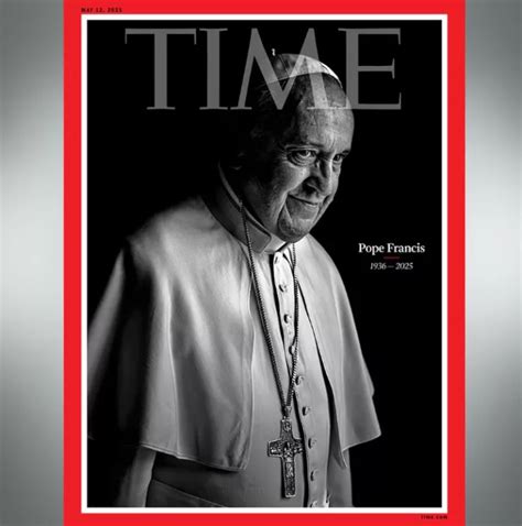 La Portada De La Revista Time Por La Muerte Del Papa Francisco “el
