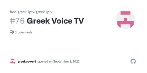Greek Voice Tv · Issue 76 · Free Greek Iptvgreek Iptv · Github