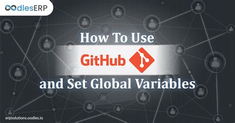 How To Use Github And Set Global Variables