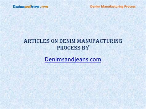 Process Flow Chart Of Denim Manufacturing Flow Chart Of Denim