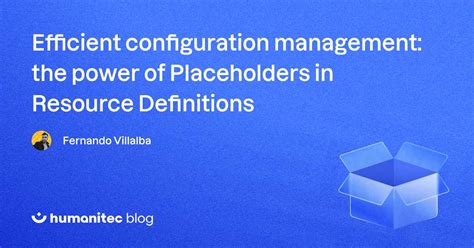 Efficient Configuration Management The Power Of Placeholders In