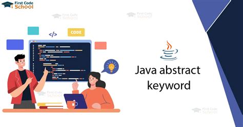 java abstract keyword first code school