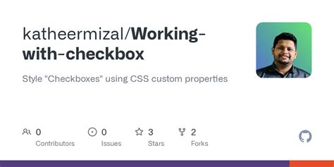 Github Katheermizalworking With Checkbox Style Checkboxes Using Css Custom Properties