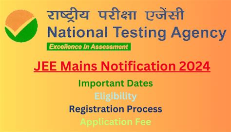 JEE Mains Notification Important Dates Registration Process