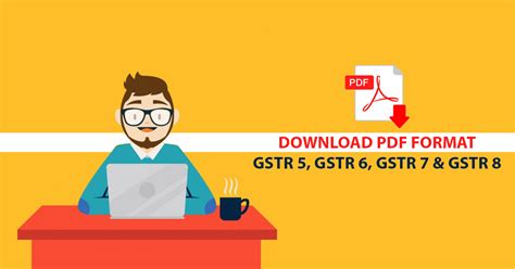 Download PDF Format GSTR 5 GSTR 6 GSTR 7 And GSTR 8