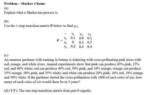 Problem Markov Chains Explain What A Markovian Problem Markov Chains Explain What A Markovian
