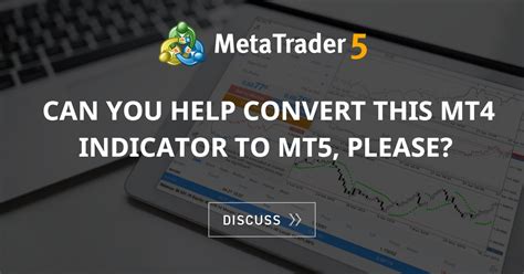 Can You Help Convert This Mt4 Indicator To Mt5 Please Indices