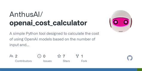 Github Anthusaiopenaicostcalculator A Simple Python Tool Designed To Calculate The Cost Of