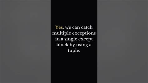 Can You Catch Multiple Exceptions In A Single Except Blockpythontutorial Youtube