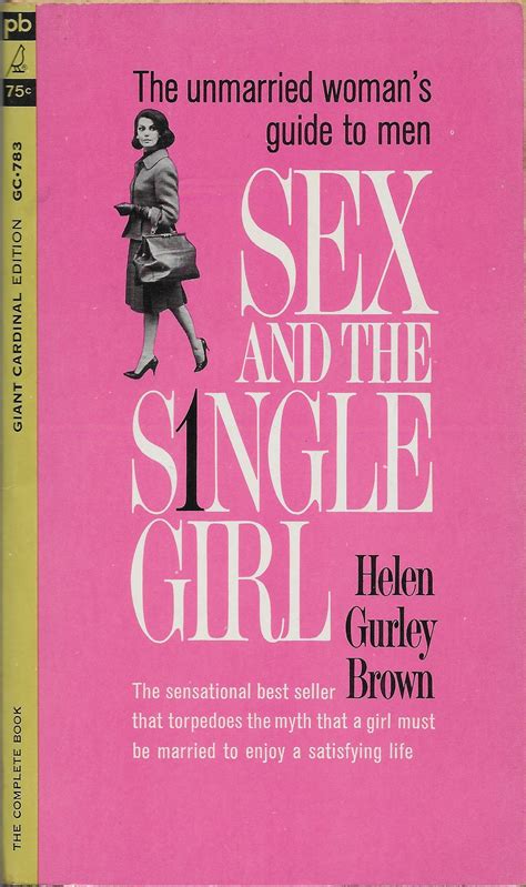 Sex And The Single Girl By Helen Gurley Brown Very Goodfine Mass