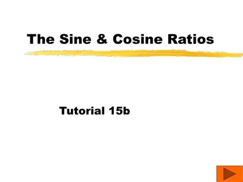 PPT The Sine Cosine Ratios PowerPoint Presentation Free Download ID 6657024