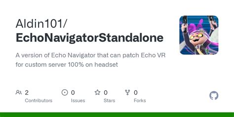 Github Aldin Echonavigatorstandalone A Version Of Echo Navigator That Can Patch Echo Vr