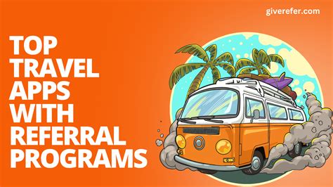 Top Travel Apps With Referral Programs