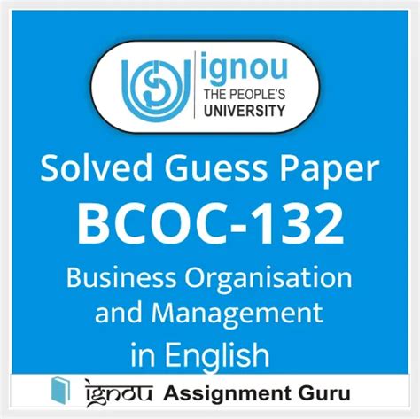 Bcoc 132 Business Organisation And Management In English Solved Assignment 2024 2025 Free