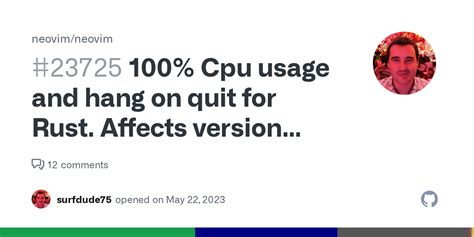100 cpu usage and hang on quit for rust affects version 0 10 but not
