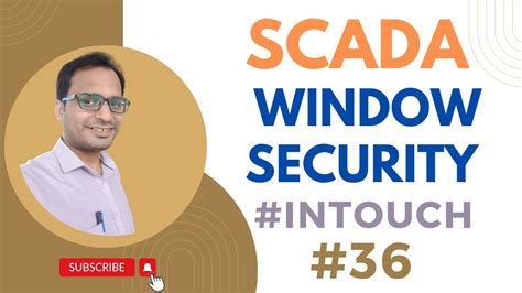 Scada Tutorial 36 Window Security In Intouch Scada Software