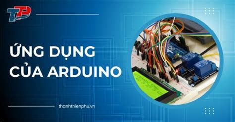 Mạch Arduino Là Gì Tìm Hiểu Về Bo Mạch Vi điều Khiển Arduino
