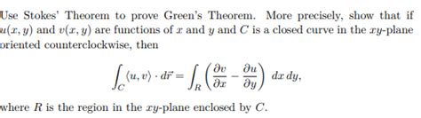 Solved Use Stokes Theorem To Prove Green S Theorem More Chegg Com