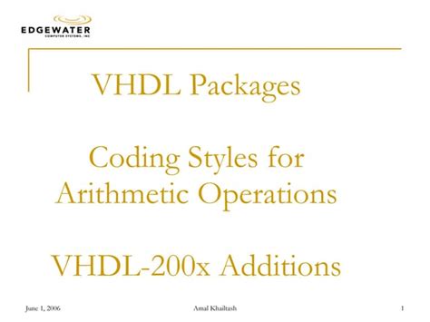 Vhdl Packages Coding Styles For Arithmetic Operations And Vhdl 200x Additions Ppt