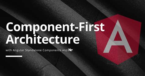 Generating Standalone Component Based Angular Applications And Libraries With Nx By Colum