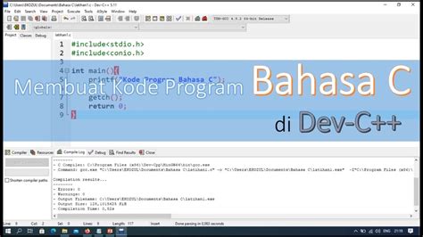 Membuat Kode Program Bahasa C Dengan Dev C Youtube