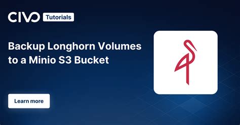Backup Longhorn Volumes To A Minio S3 Bucket