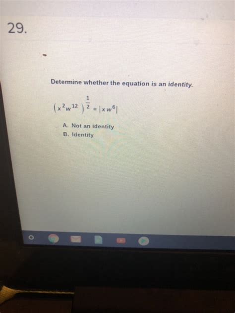 Solved 29 Determine Whether The Equation Is An Identity A