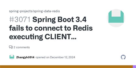Spring Boot 34 Fails To Connect To Redis Executing Client Setinfo