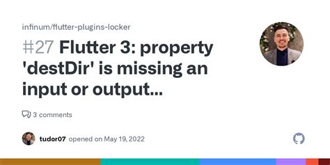flutter 3 property destdir is missing an input or output annotation