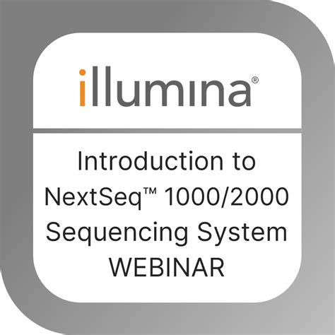 Intro To Nextseq™ 1000 And 2000 Sequencing Systems Webinar Credly